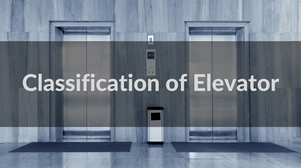 Classification of elevators - Hosting Elevator